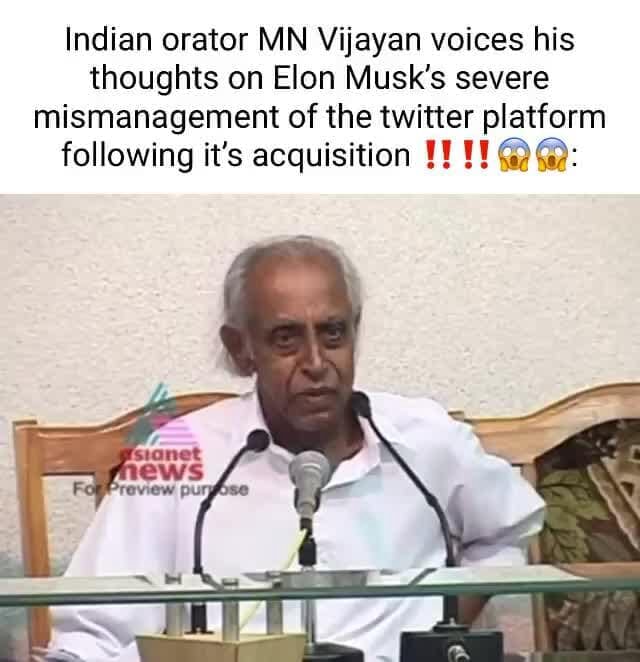 Indian orator MN Vijayan voices his thoughts on Elon Musk's severe ...