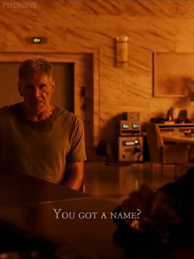 You GOT NAME? - iFunny