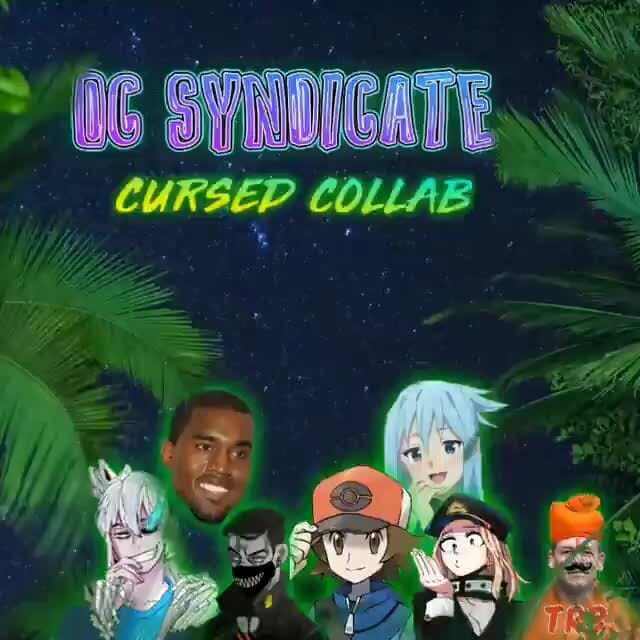 CURSED COLLAB - iFunny