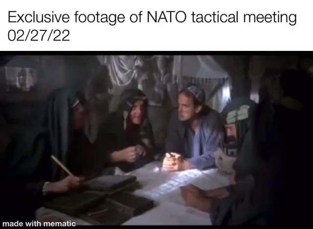 Exclusive footage of NATO tactical meeting - iFunny