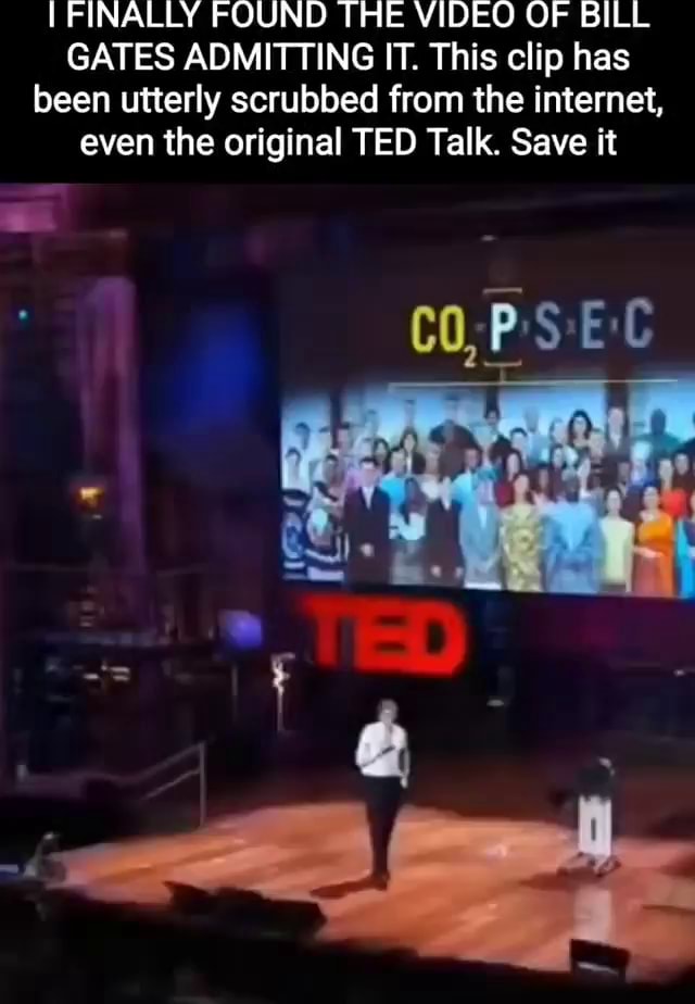 FINALLY FOUND THE VIDEO OF BILL GATES ADMITTING IT. This clip has been ...