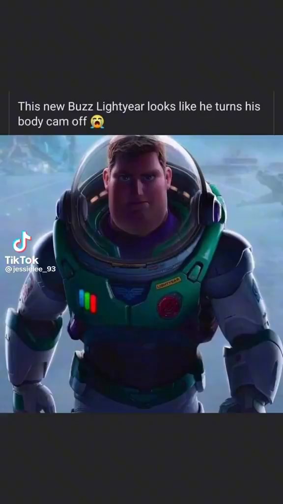 This new Buzz Lightyear looks like he turns his body cam off - iFunny