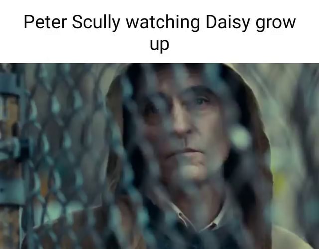 Peter Scully watching Daisy grow up I - iFunny