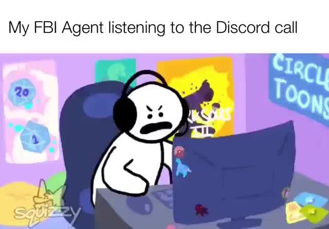 My Fbi Agent Listening To The Discord Call Ifunny