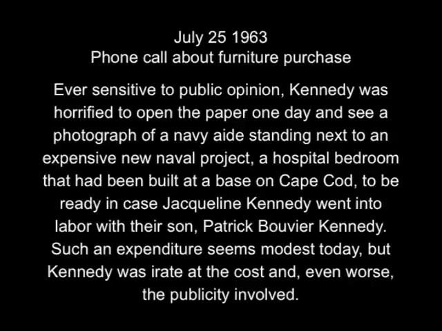 July 25 1963 Phone call about furniture purchase Ever sensitive to ...