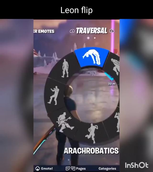 Leon flip EMOTES TRAVERSAL ARACHROBATICS I Emote! Pages Categories - iFunny