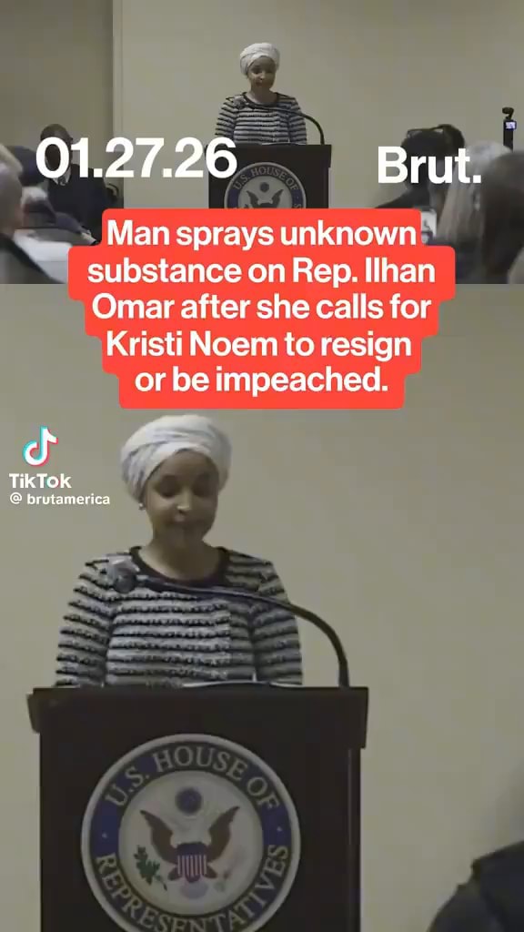 01.27.26 Brut. Man sprays unknown substance on Rep. IIhan Omar after ...