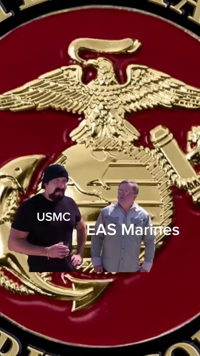 Ss USMC EAS Marines - iFunny