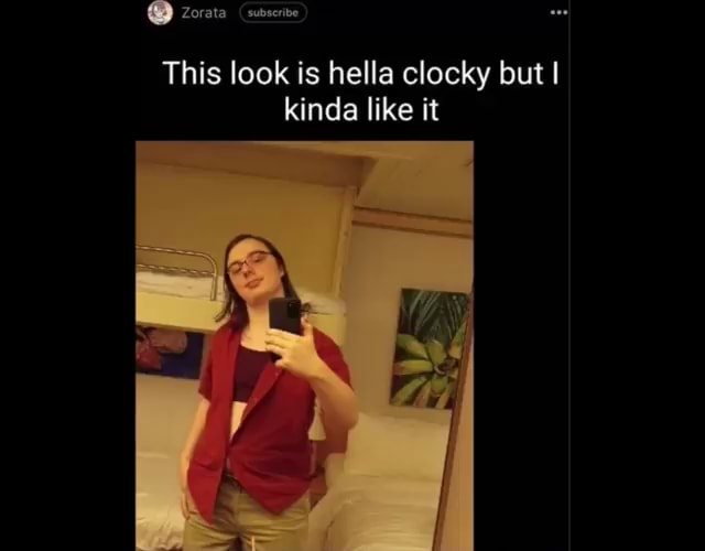 Zorata This look is hella clocky but I kinda like it - iFunny