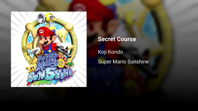 Secret Course - Super Mario Sunshine - Secret Course Koji Kondo Super ...