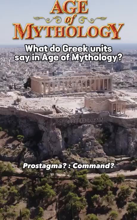 AG What do Greek units say in Age of Mythology? Prostagma? : Command ...
