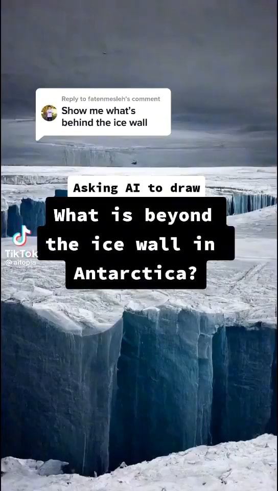 Show me what's behind the ice wall to What is beyond the ice wall in ...