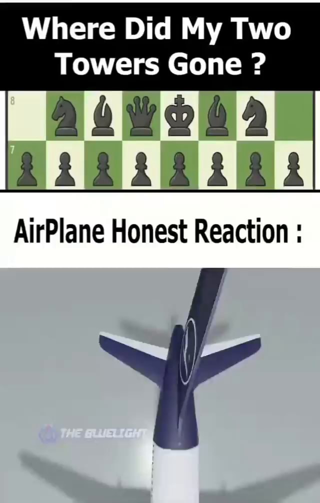Where Did My Two Towers Gone ? AirPlane Honest Reaction : - iFunny