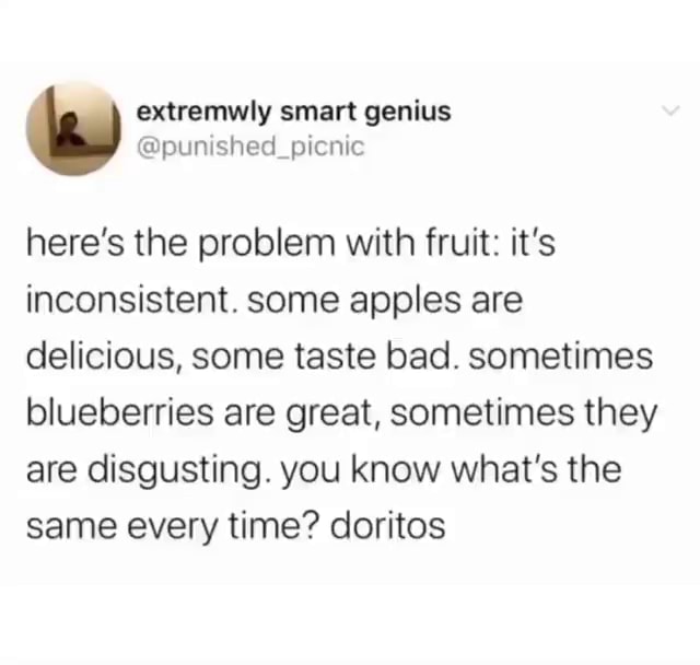 Extremwly smart genius punished picnic here's the problem with fruit ...