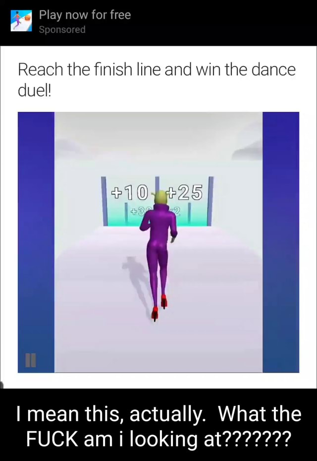 Play now for free Sponsored Reach the finish line and win the dance ...