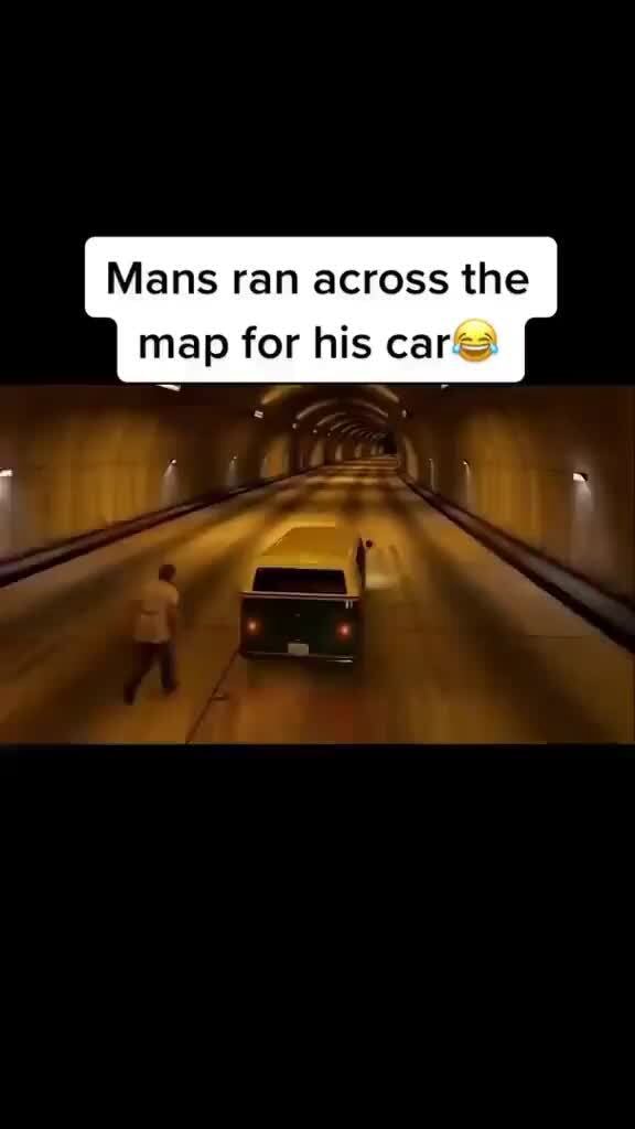 Mans ran across the map for his car - iFunny