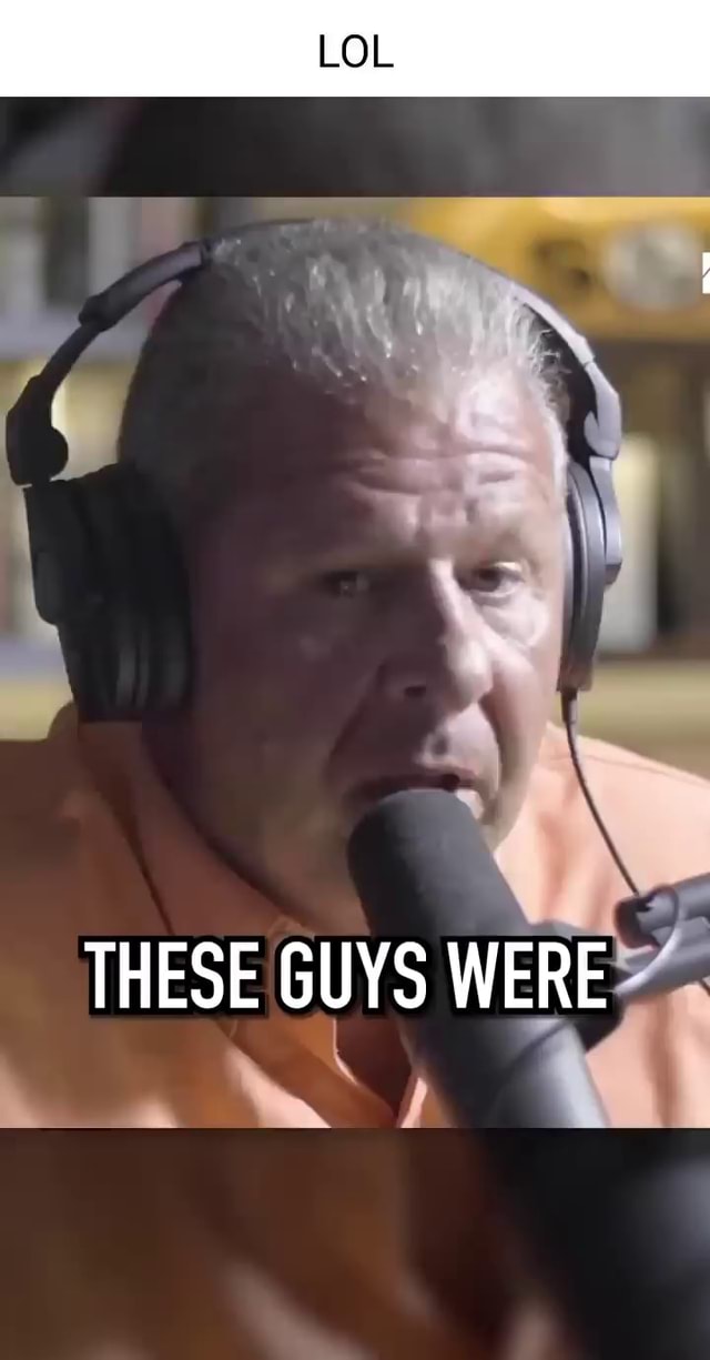 THESE GUYS WERE - iFunny