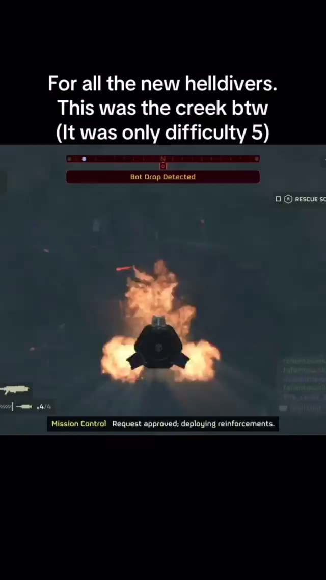 For all the new helldivers. This was the creek btw (It was only difficulty 5) Bot Drop Detected ...