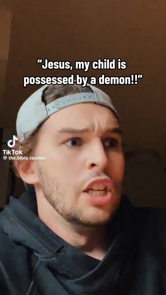 "Jesus, my child is possessed by a demon!!" TikTok the gume. teacher ...