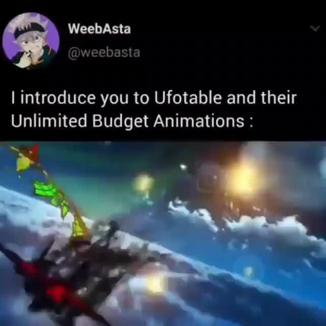 WeebAsta introduce you to Ufotable and their Unlimited Budget ...