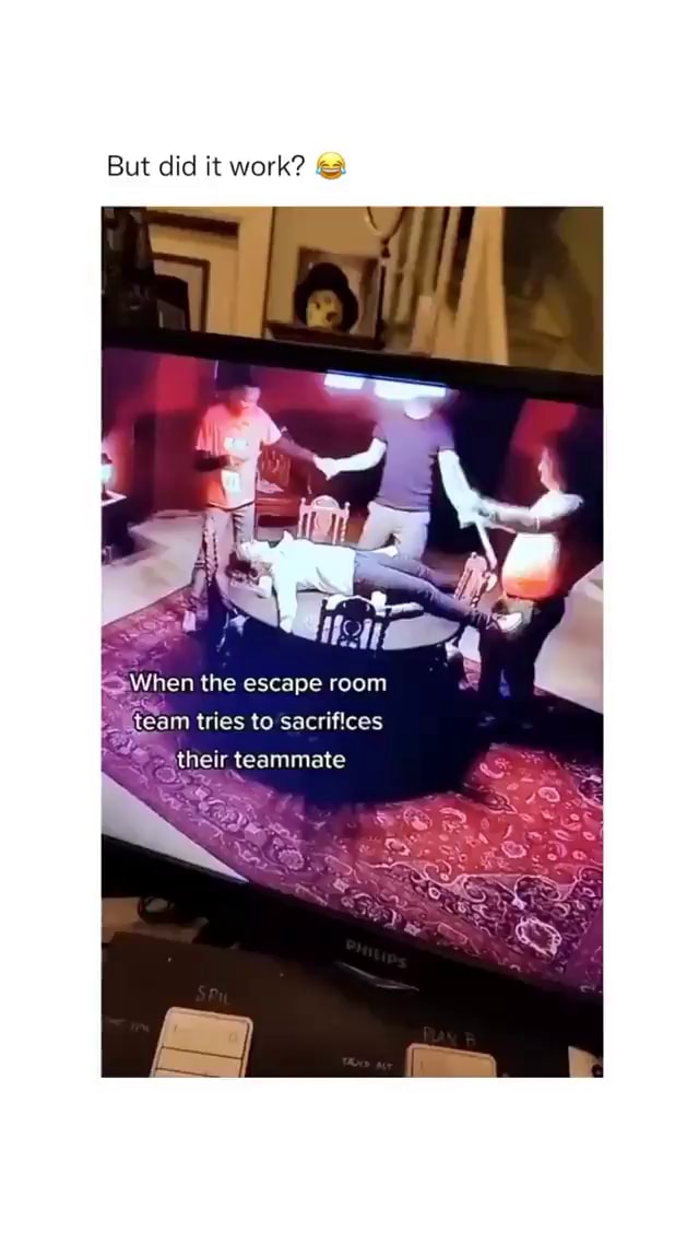 But did it work? the escape room tries to sacrifices their teammate ...