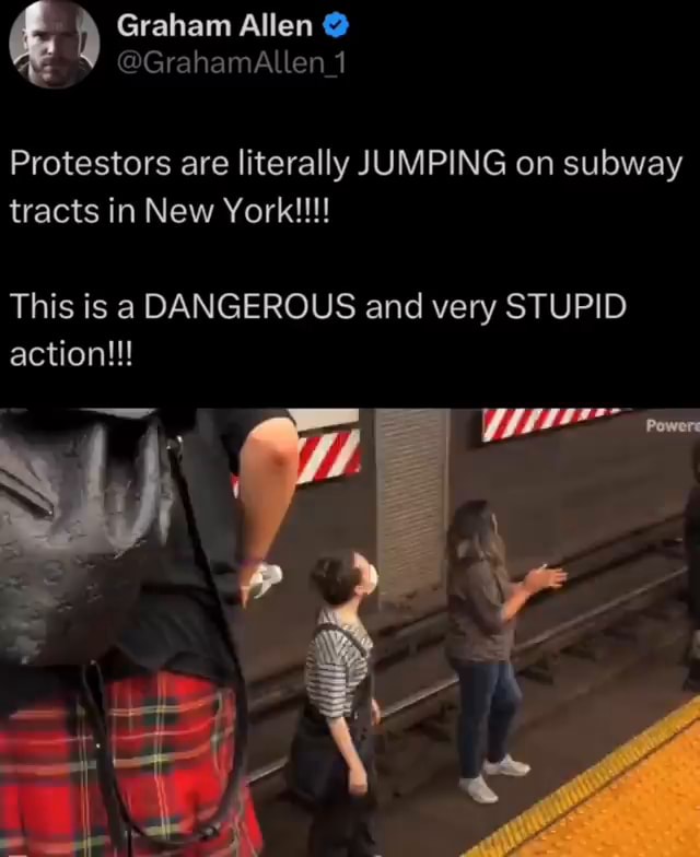 Graham Allen @GrahamAllen 1 Protestors are literally JUMPING on subway ...