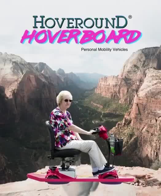 HOVEROUND' HOVERBOARD - iFunny