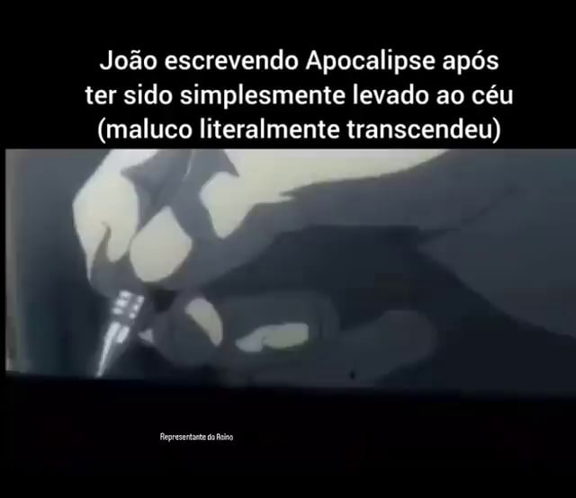 João escrevendo Apocalipse após ter sido simplesmente levado ao céu (maluco literalmente ...