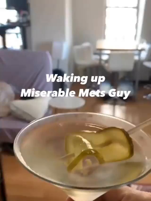 Ye Waking up Miserable Mets Guy - iFunny