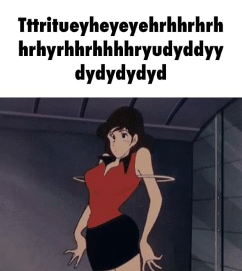 Tttritueyheyeyehrhhrhrh hrhyrhhrhhhhryudyddyy dydydydyd Va 7 - iFunny