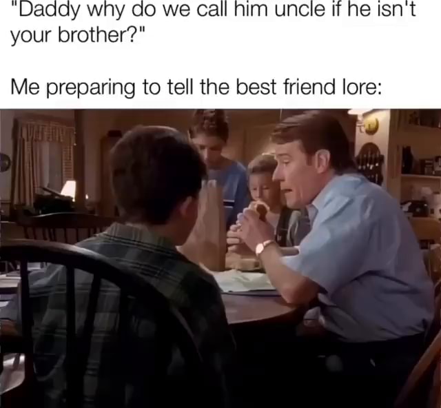 Your brother?" "DECay CO we Call Me preparing to tell the best friend ...