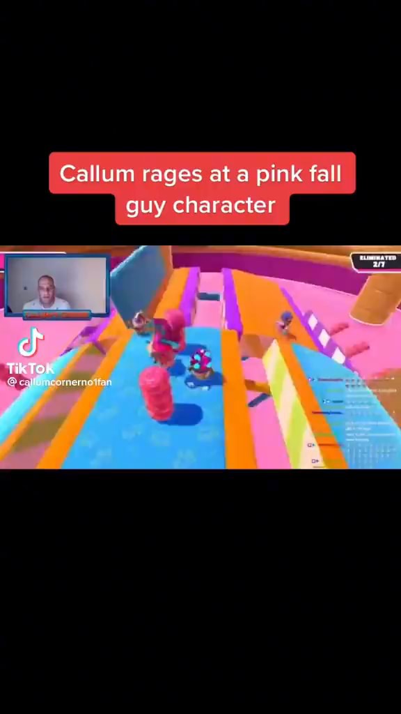 Callum rages at pink fall guy character of Tik Toe - iFunny