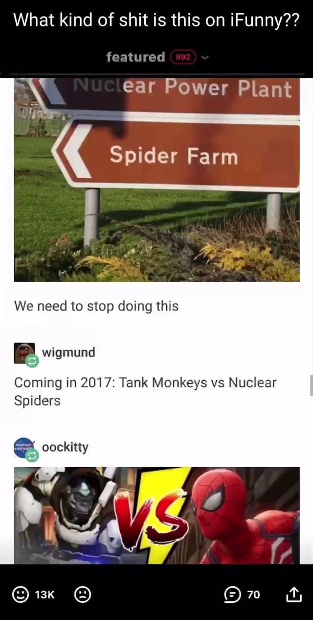 What kind of shit is this on iFunny?? featured ~ ear Power Plant Spider ...