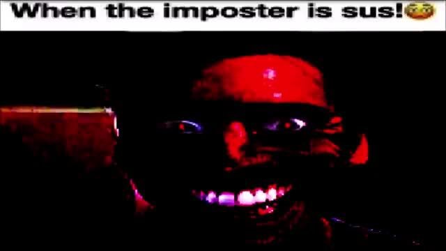 Wihen the imposter is sus!@ - iFunny