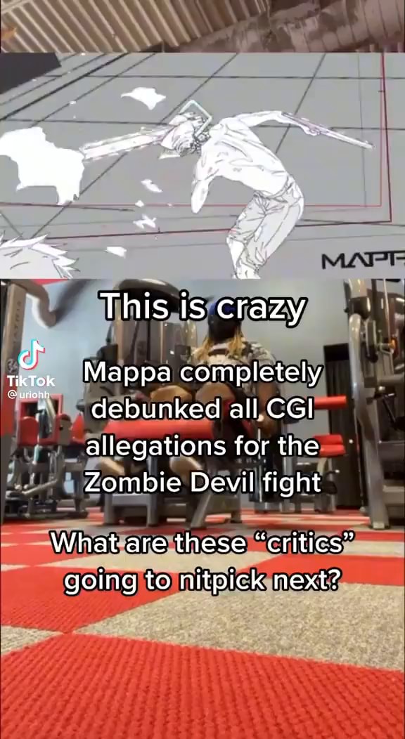 This is crazy Mappa completely "debunked all CGI allegations for the ...