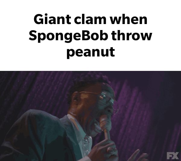 Giant clam when SpongeBob throw peanut - Giant clam when SpongeBob ...