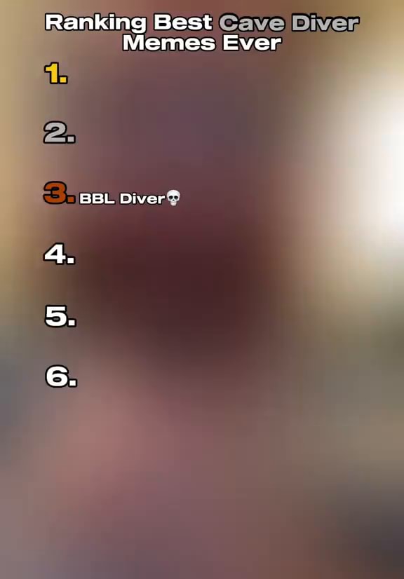 Ranking Best Cave Diver Memes Ever BBL 4. - iFunny