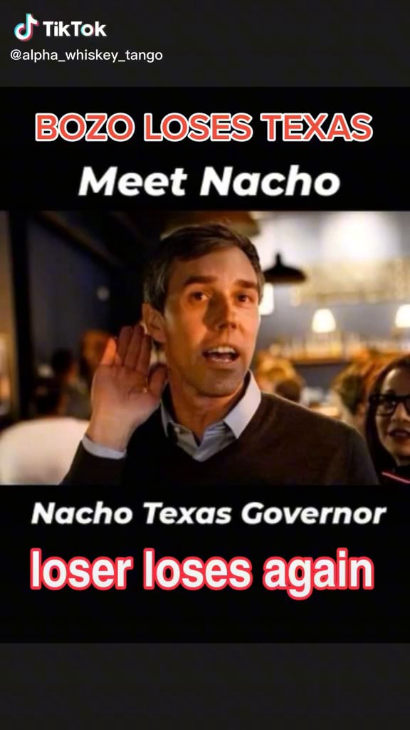 TikTok @alpha_whiskey_tango BOZO LOSES TEXAS Meet Nacho Nacho Texas ...
