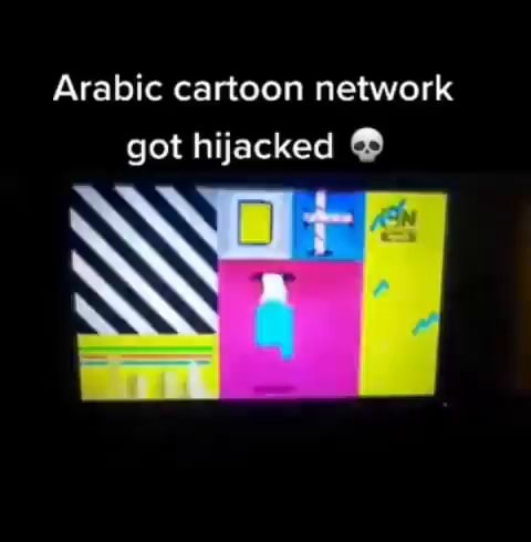 Arabic cartoon network got hijacked - iFunny