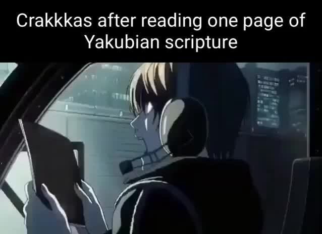 Crakkkas after reading one page of Yakubian scripture - iFunny