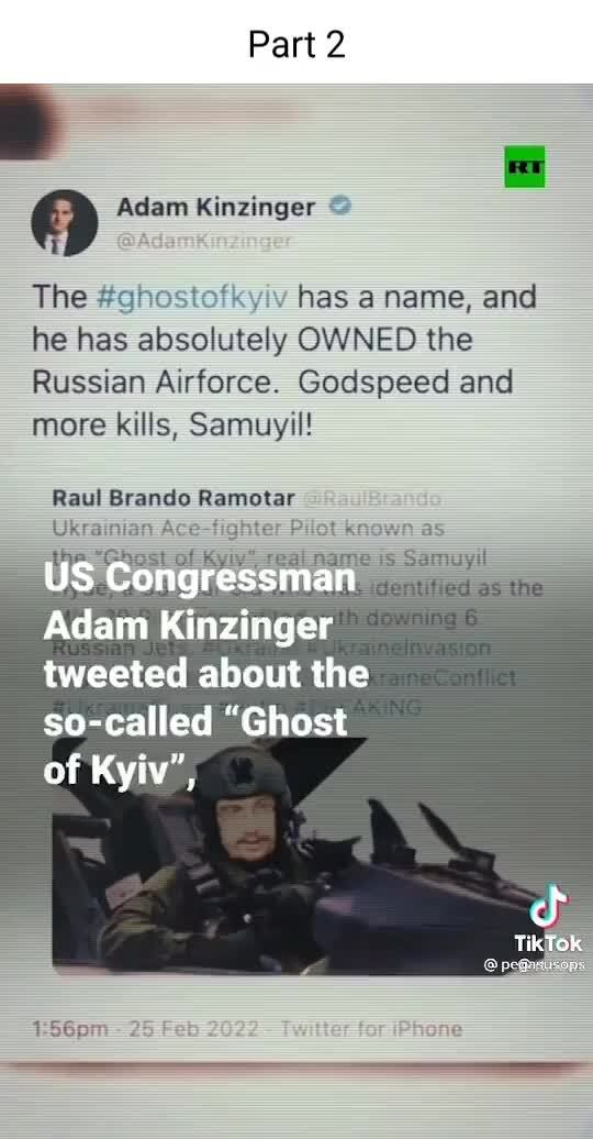 Part 2 Adam Kinzinger The #ghostofkyiv has a name, and he has ...