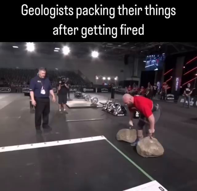 Geologists packing their things after getting fired ts, Si - iFunny