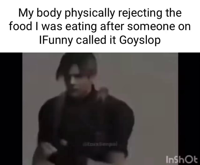 My body physically rejecting the food I was eating after someone on ...