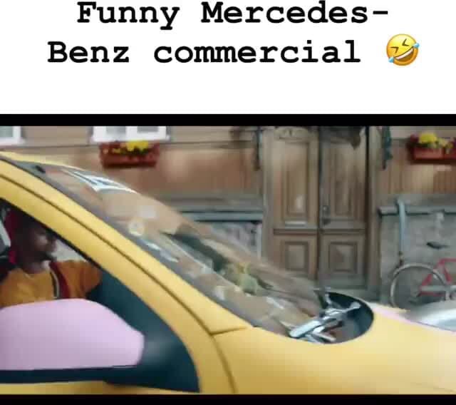 Funny Mercedes- Benz commercial - iFunny