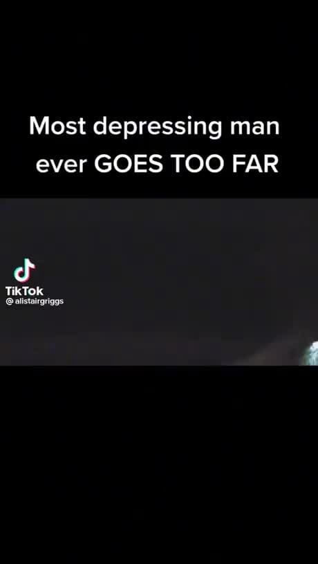 Most depressing man ever GOES TOO FAR Tis Tots - America’s best pics ...