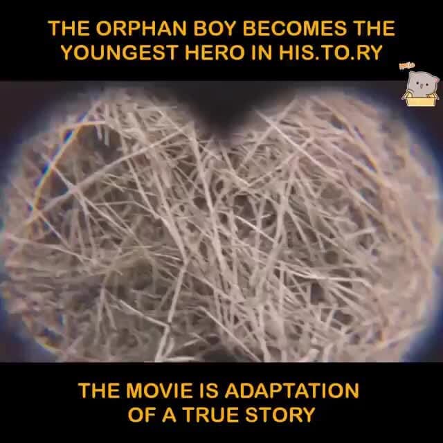 Heroes regardless of age. - THE ORPHAN BOY BECOMES THE YOUNGEST HERO IN ...