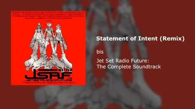 Statement of Intent (Remix) bis Jet Set Radio Future: The Complete ...