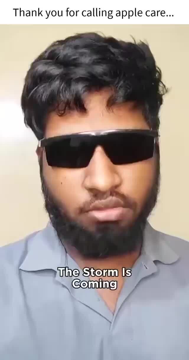 Thank you for calling apple care... The Storm Is Coming - iFunny
