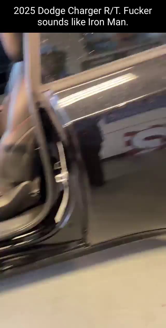 2025 Dodge Charger Fucker sounds like Iron Man. - iFunny