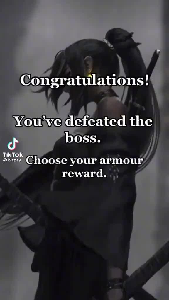 Congratulations! You've defeated the boss. TikTok Choose your armour ...